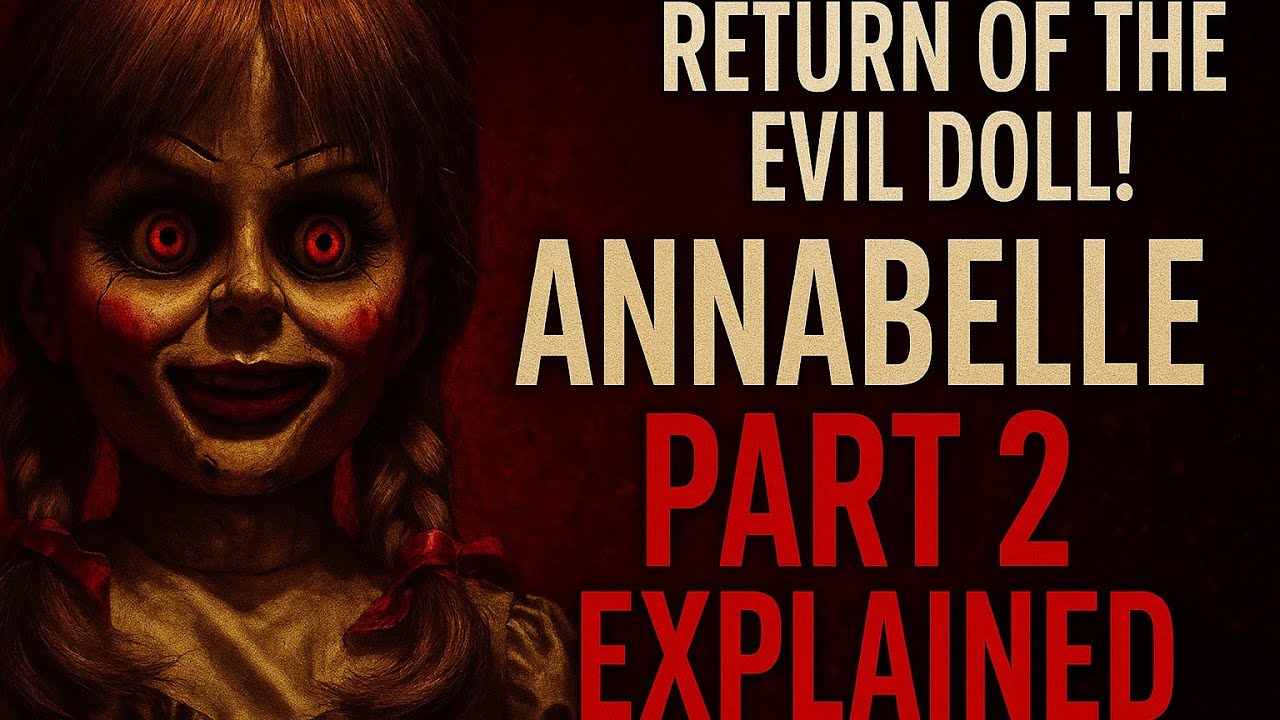 annabelle doll | annabelle sethupathi full movie in hindi |annabelle ...