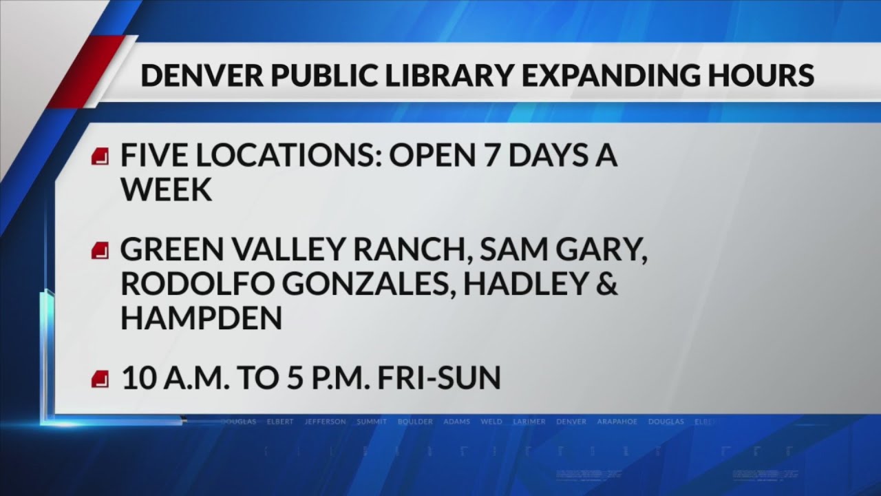 These Denver Public Library locations will be open 7 days a week - YouTube