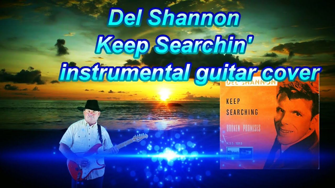 Del Shannon Keep Searching