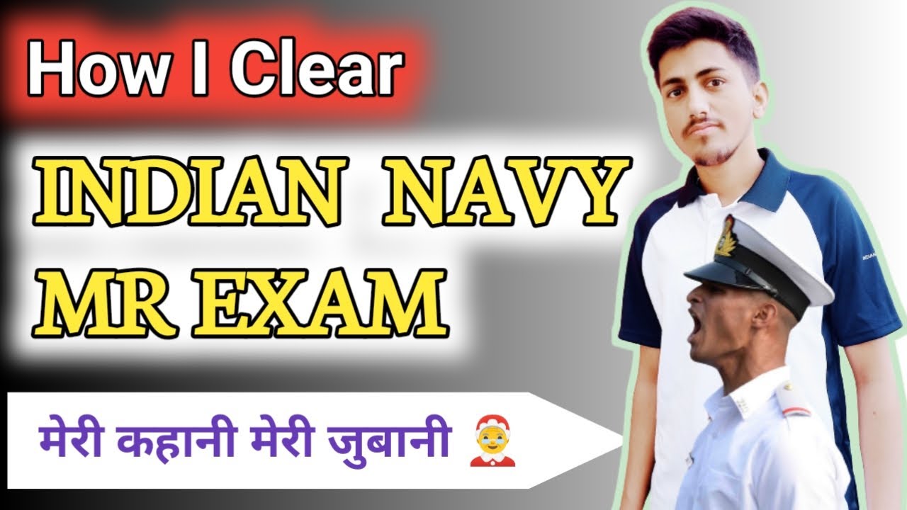 How to Clear Indian Navy MR Exam In First Attempt 🚢 Indian Navy MR Exam ...