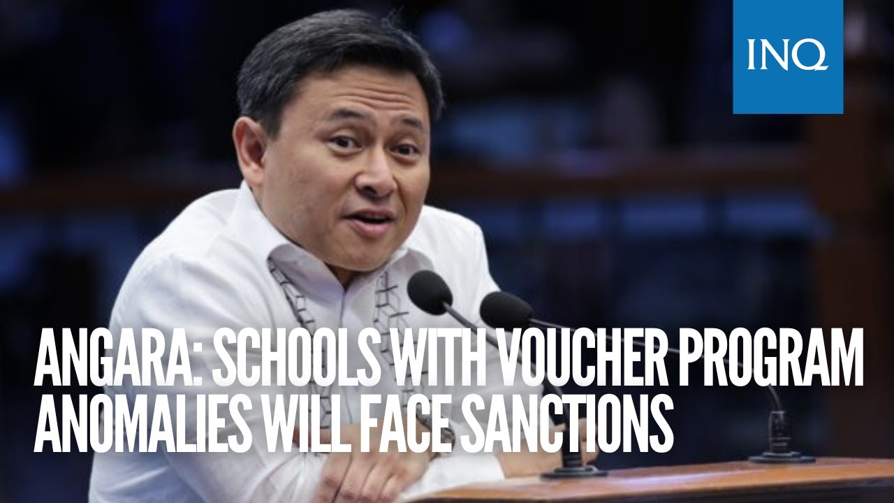 Angara: Schools with voucher program anomalies will face sanctions ...