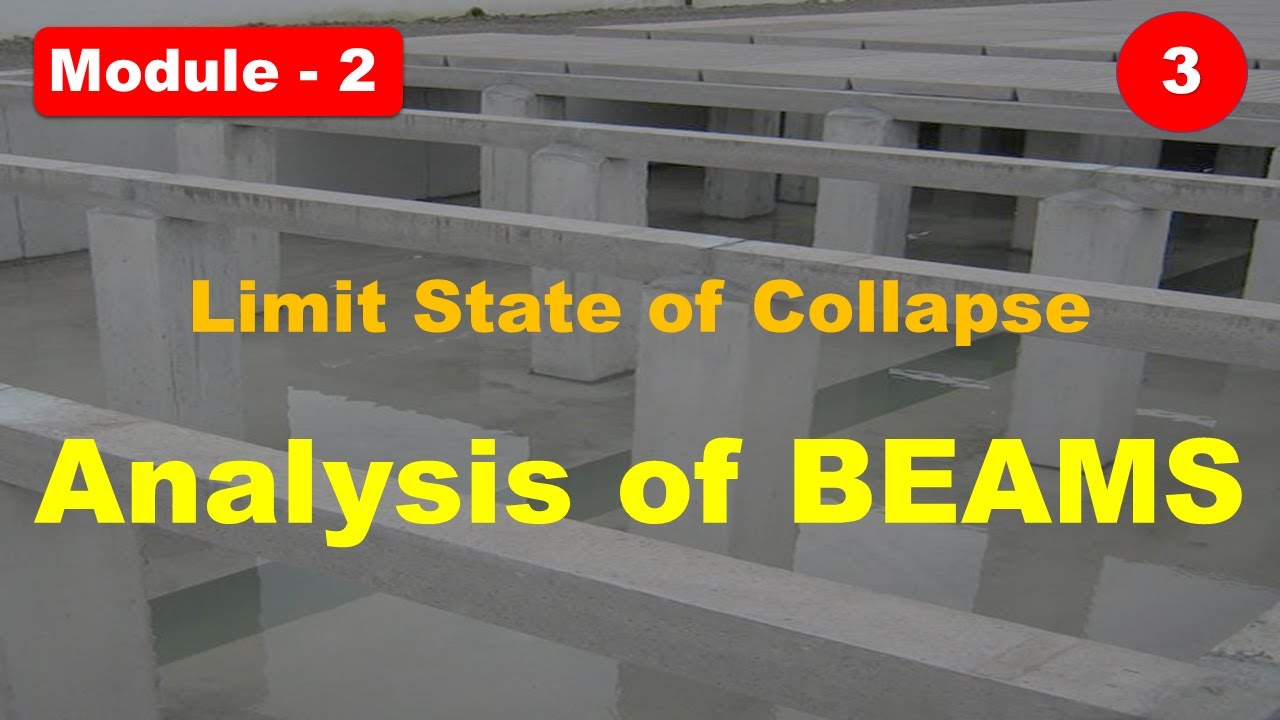 M2_3 - Limit State of Collapse - Analysis of Beams - YouTube