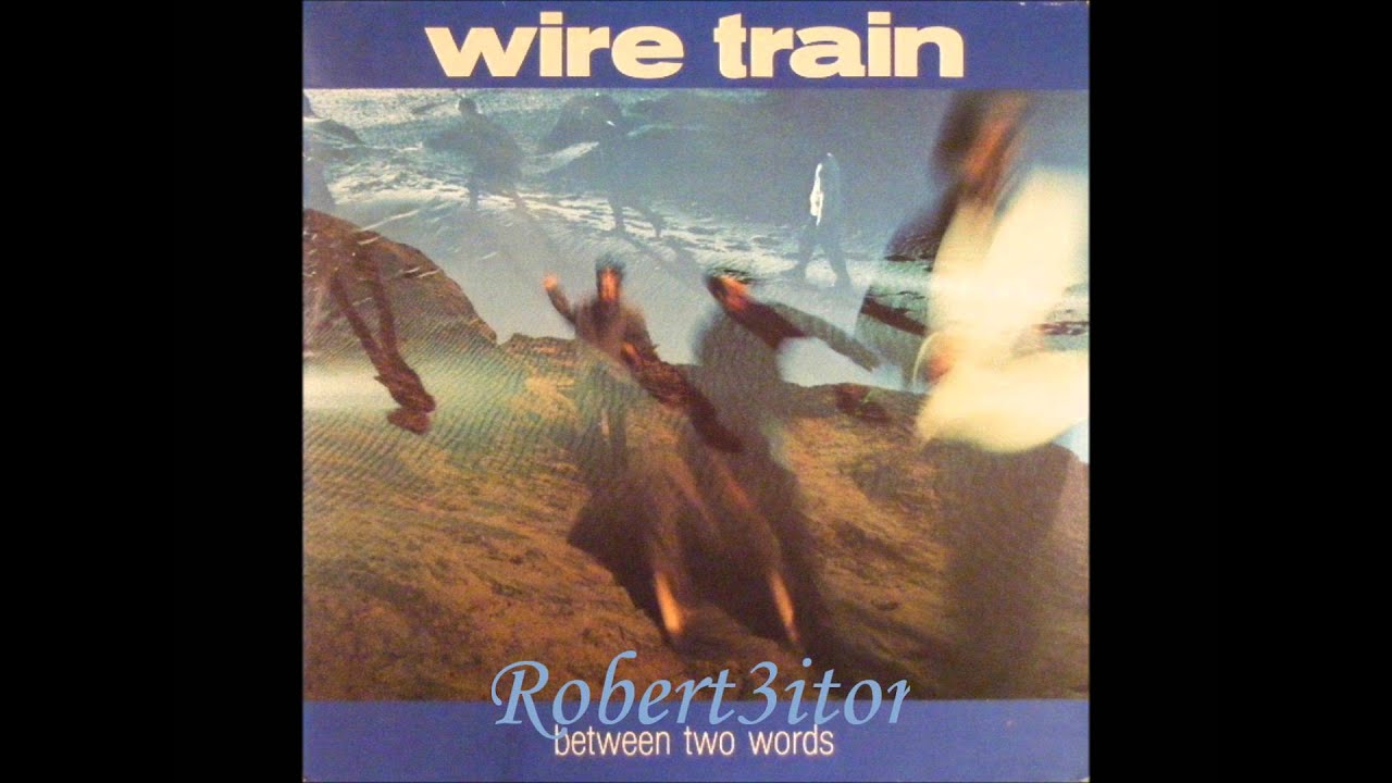 Wire Train - When She Was A Girl - 1985 - YouTube