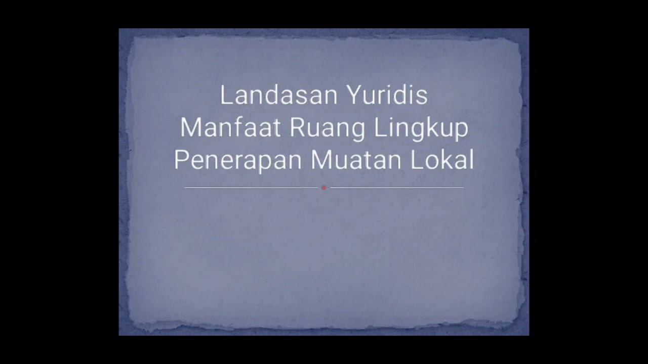Landasan yuridis manfaat ruang lingkup penerapan muatan lokal - YouTube