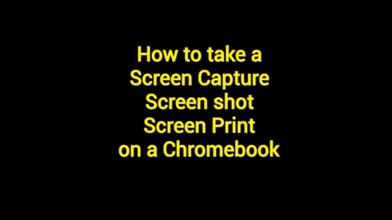 How to take a Screen Capture Screen shot Screen Print on a Chromebook ...