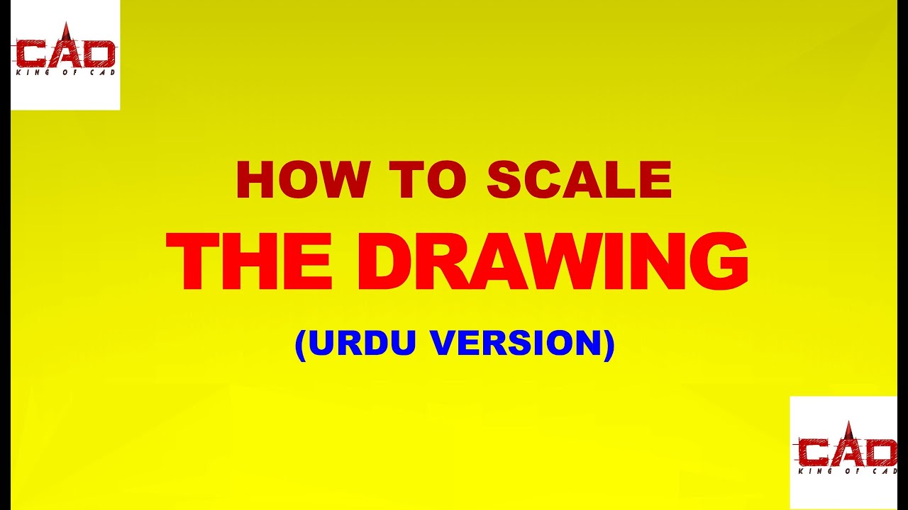 HOW TO SCALE THE DRAWING IN AUTOCAD YouTube HOW TO SCALE THE DRAWING IN AUTOCAD YouTube