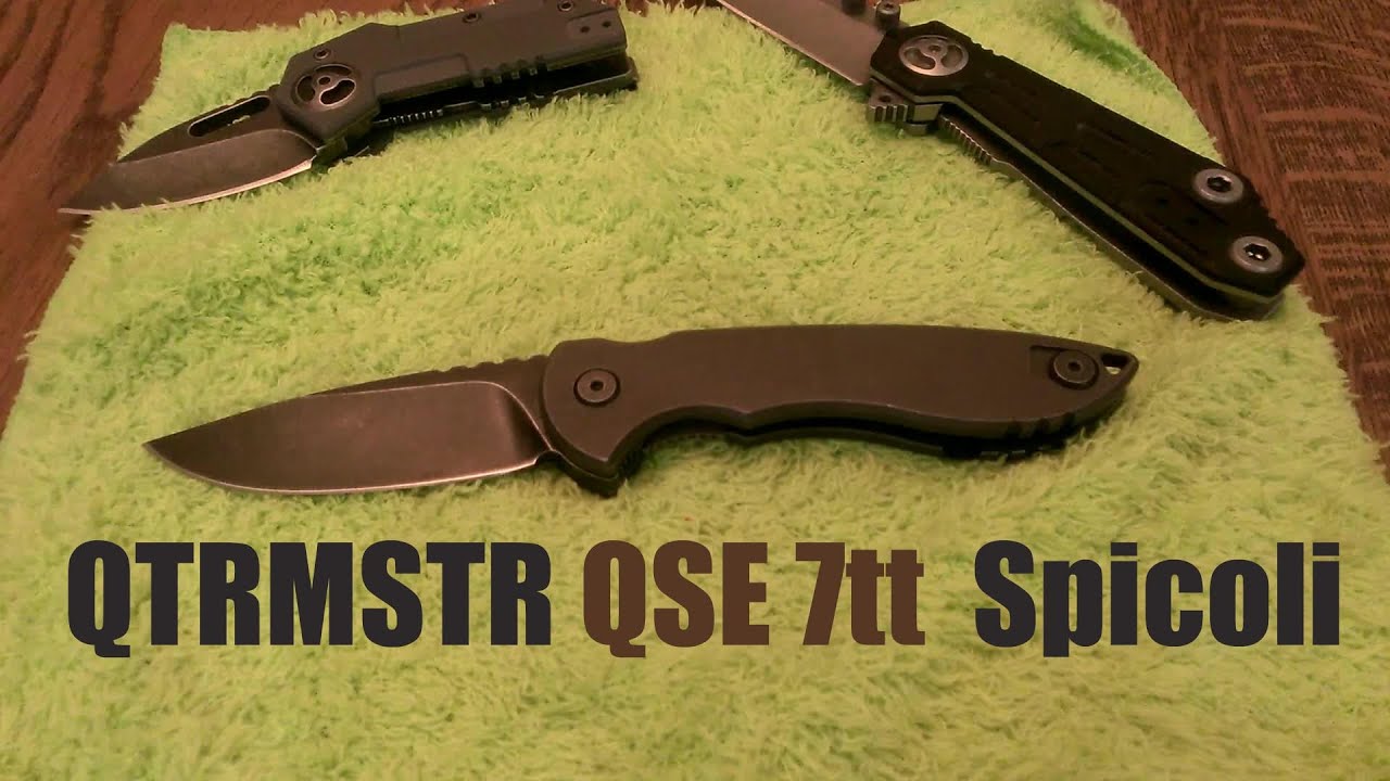 Quartermaster Knives QSE-7tt "the Spicoli" Check it out! - YouTube