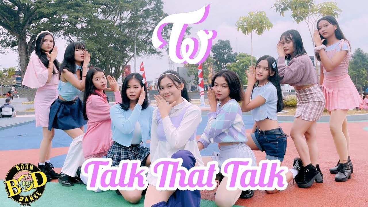 [KPOP IN PUBLIC] TWICE - "Talk that Talk" Dance Cover by BTOD from ...