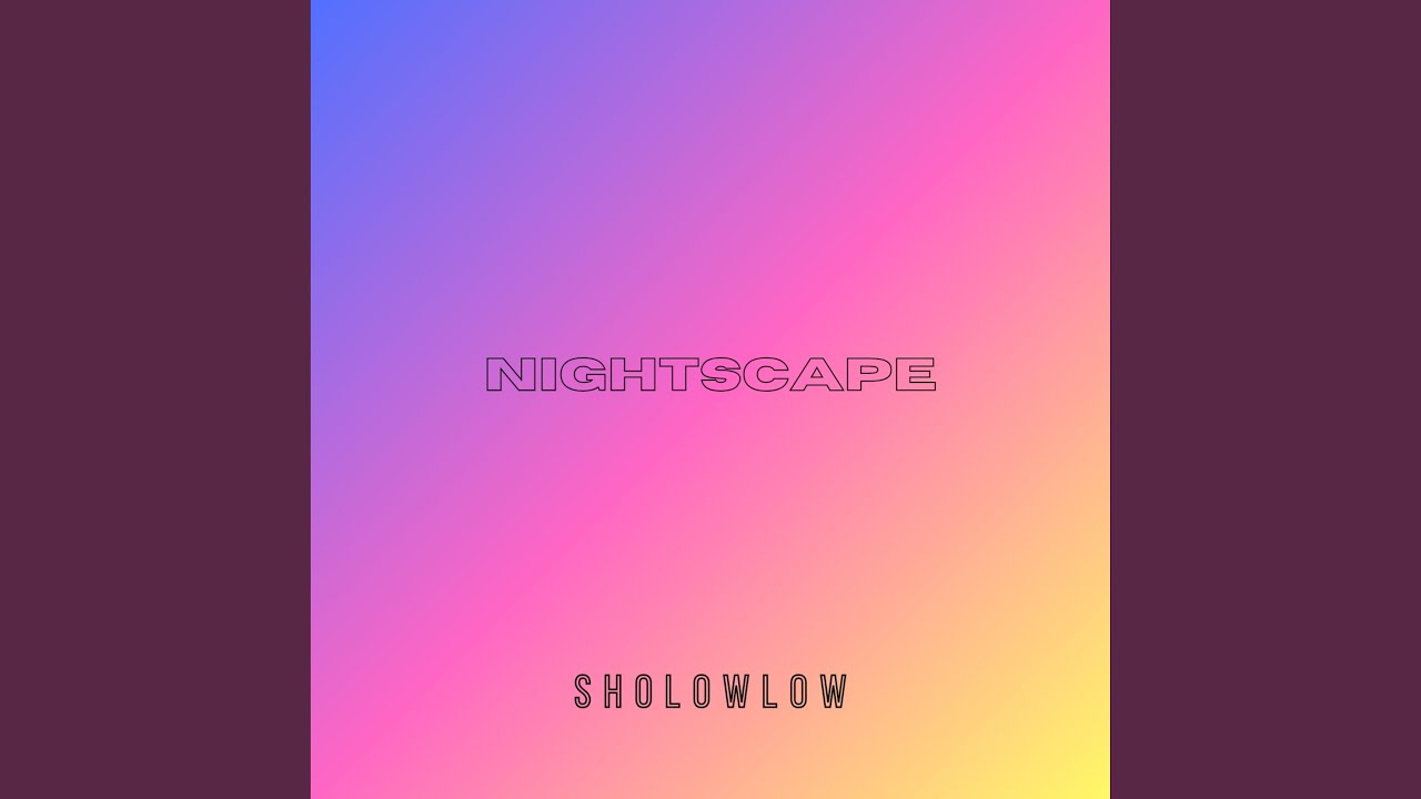 Nightscape - YouTube
