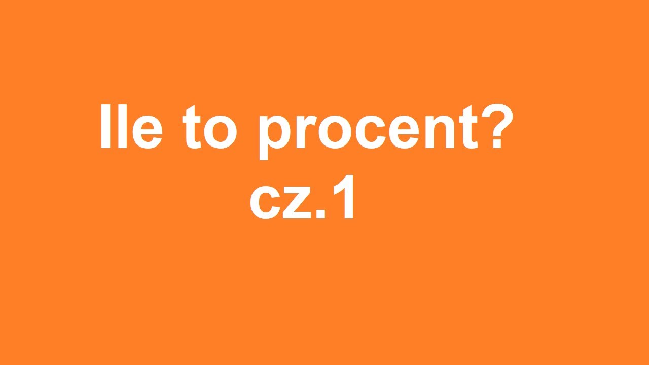 Ile To Procent Ile Jedna Liczba Stanowi Procent Drugiej YouTube ile-to-procent-ile-jedna-liczba-stanowi-procent-drugiej-youtube