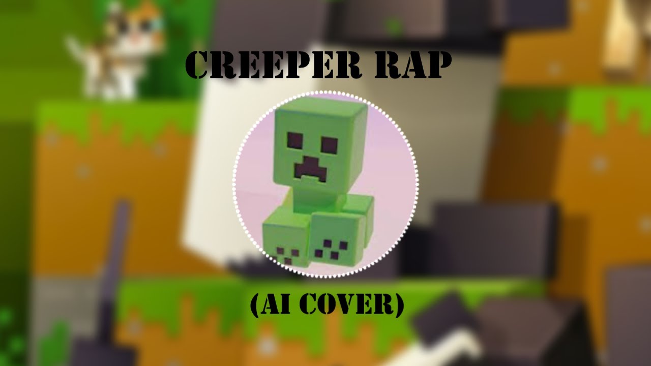 Creeper Crep - Creeper Rap (AI Cover) - YouTube