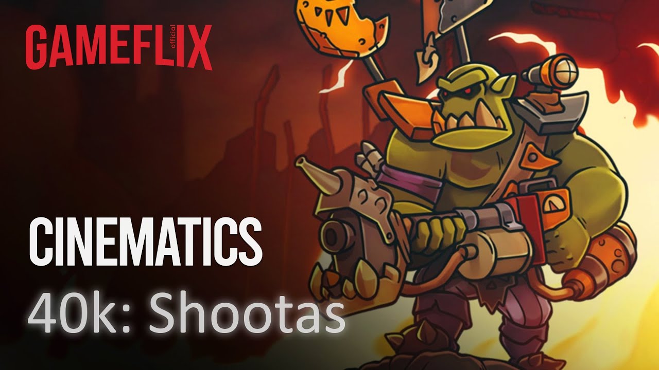 gameflix cinematics │ 40k: Shootas, Blood and Teef - YouTube