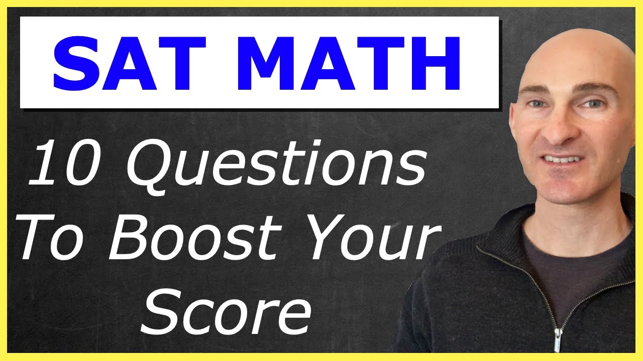 SAT Math 10 Questions to Boost Your Score - YouTube