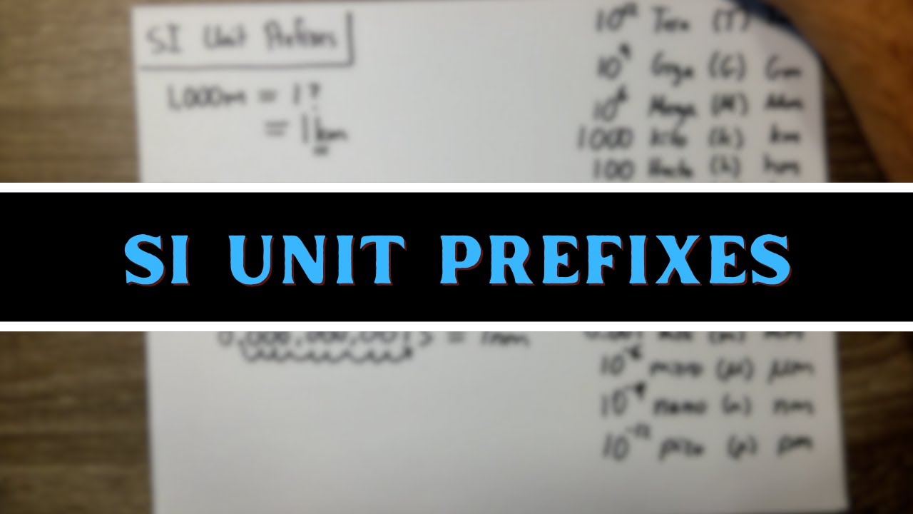 Introduction to Physics - SI Unit Prefixes - YouTube