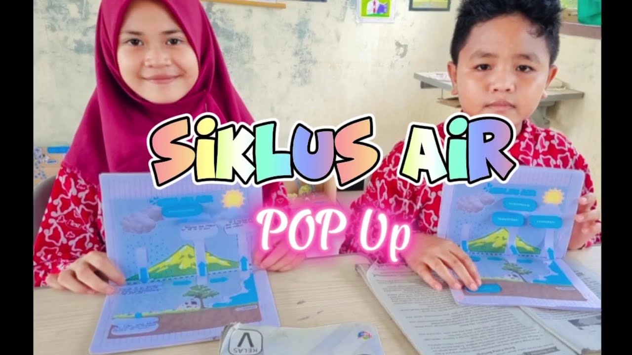 Pop Up Siklus Air - YouTube
