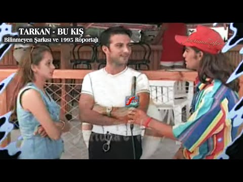 Tarkan Tevetoğlu - Bu Kış | Bilinmeyen Şarkısı 1995 fortunaZafer™