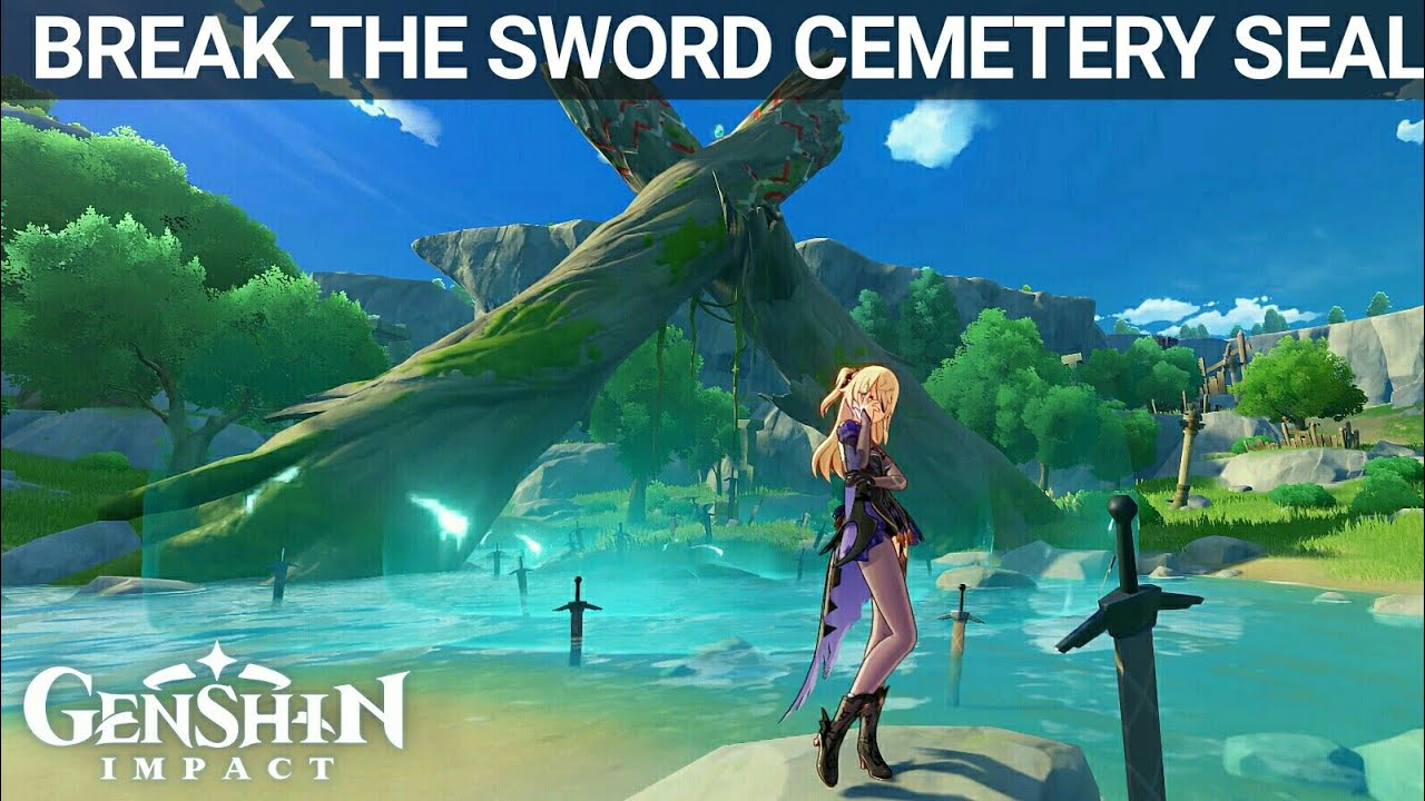 Genshin Impact Break the Sword Cemetery seal - YouTube