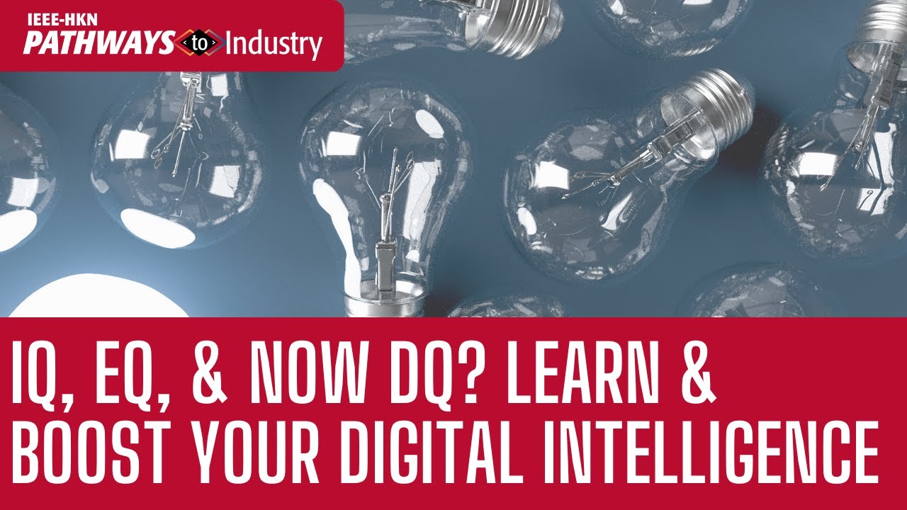 IQ, EQ, and Now DQ? Learn & Boost Your Digital Intelligence - YouTube