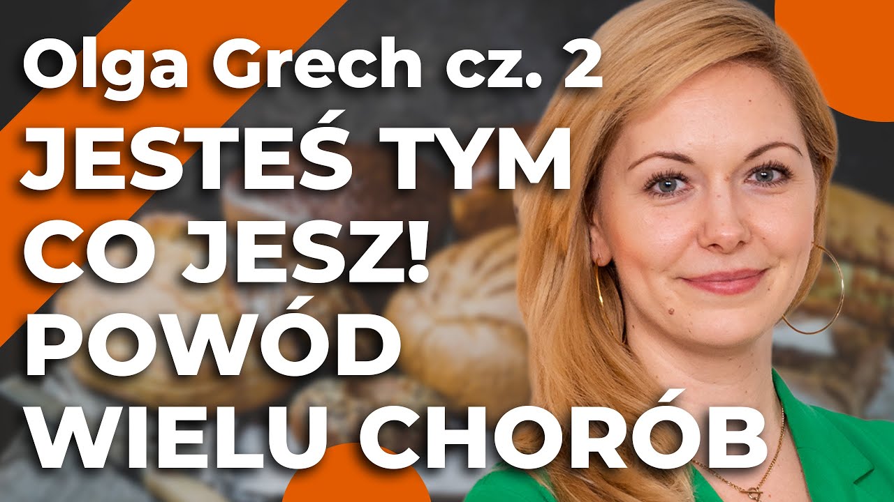 Olga Grech Cz 2 Terapeuta żywienia - YouTube