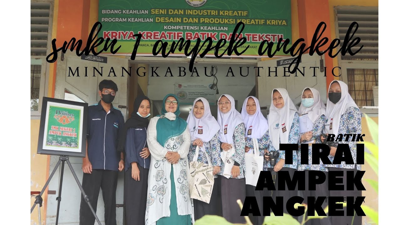 BATIK TIRAI AMPEK ANGKEK ( SMKN 1 Ampek Angkek Agam) by SEMPATI ...