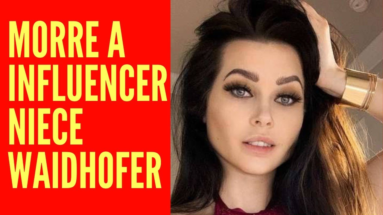 MORRE A MODELO E INFLUENCER NIECE WAIDHOFER AOS 31 ANOS - YouTube