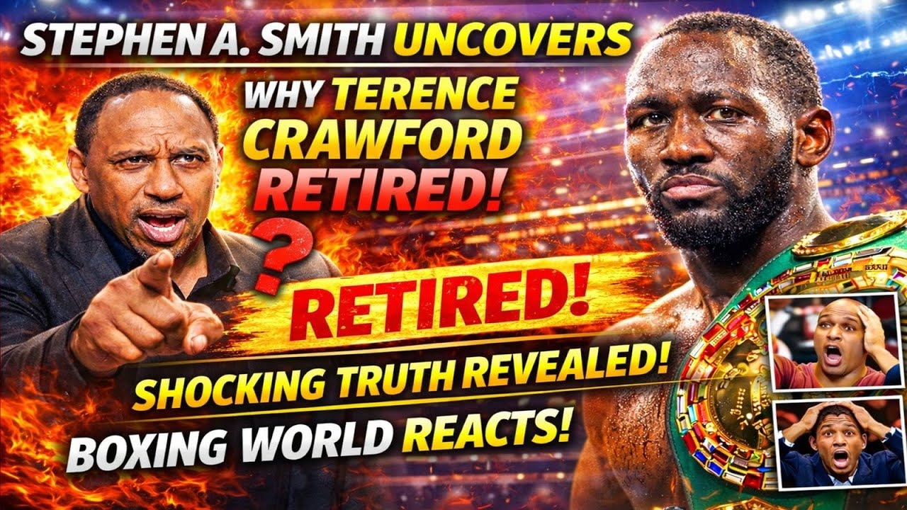 "Stephen A. Smith UNCOVERS the Shocking Reason Why Terence Crawford ...
