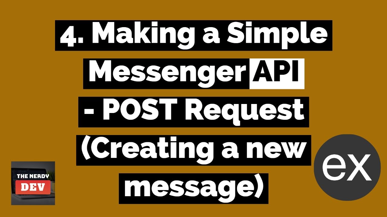 Making a Simple Messenger API - #4 - POST Request (Creating a New ...