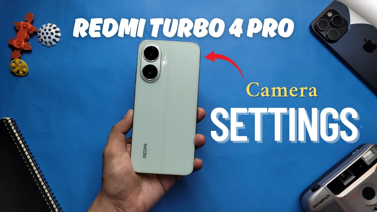 Redmi Turbo 4 Pro Camera Settings Guide: Capture Like a Pro! - YouTube
