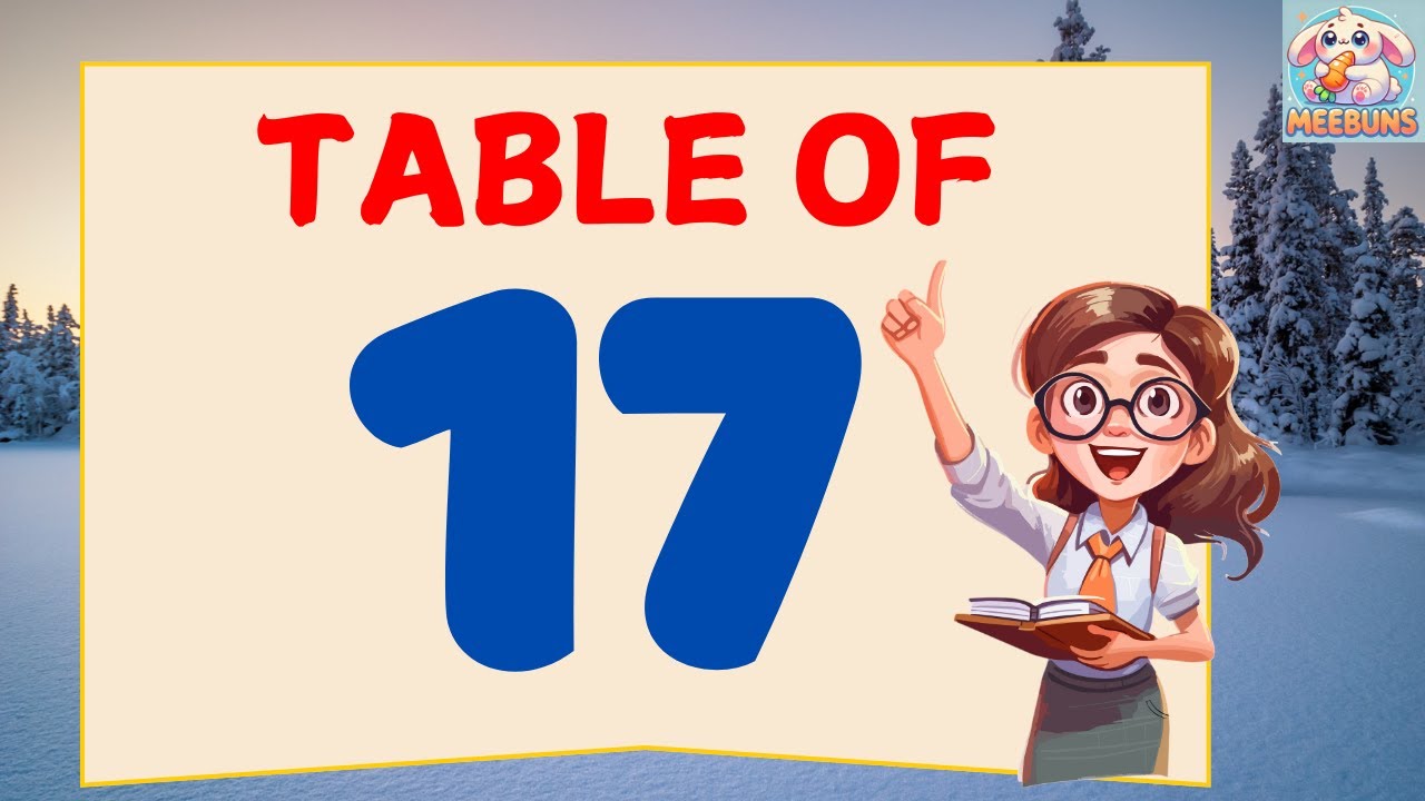 Multiplication Table of 17 || Fun & Easy Multiplication Table | Step-by-Step Tutorial - YouTube