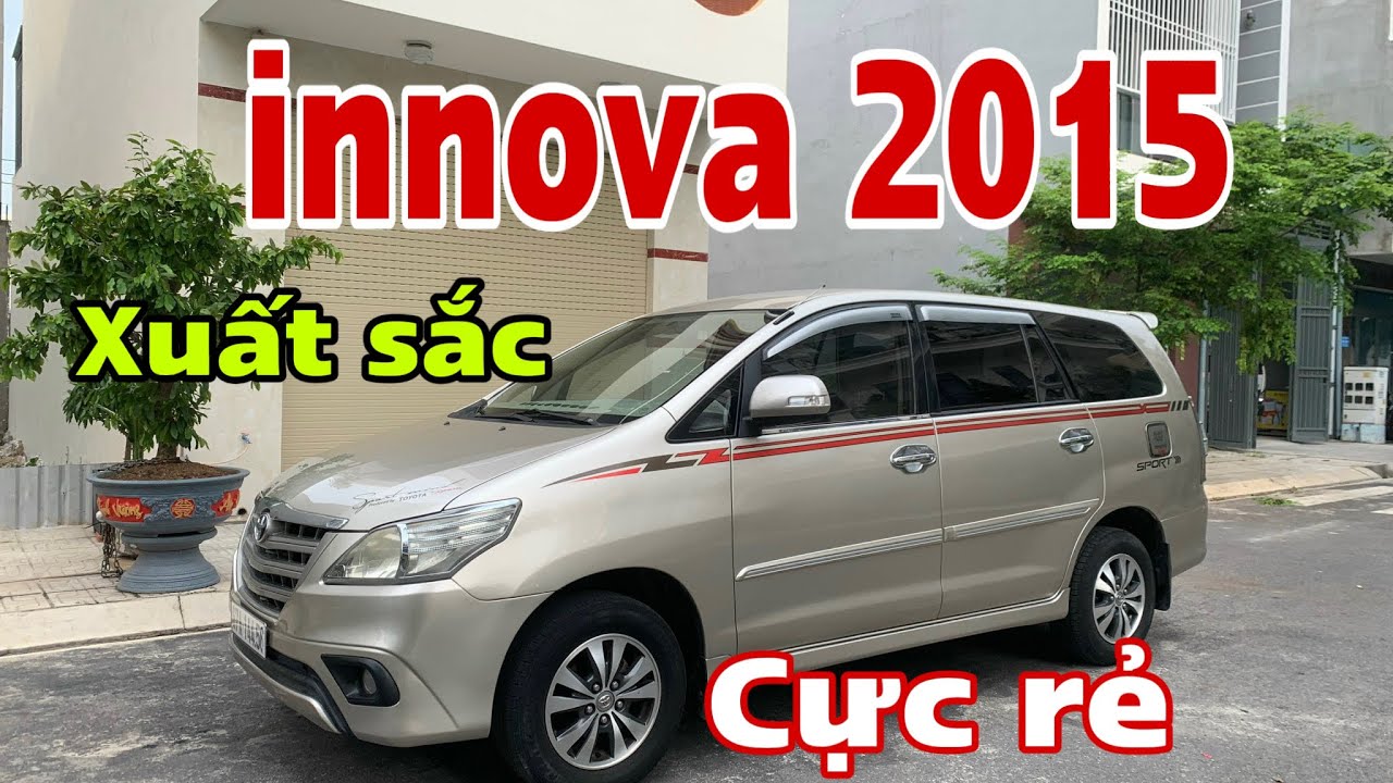 Toyota innova 2015 xuất sắc, giá rẻ, đại thắng ô tô (mới nhất) - YouTube