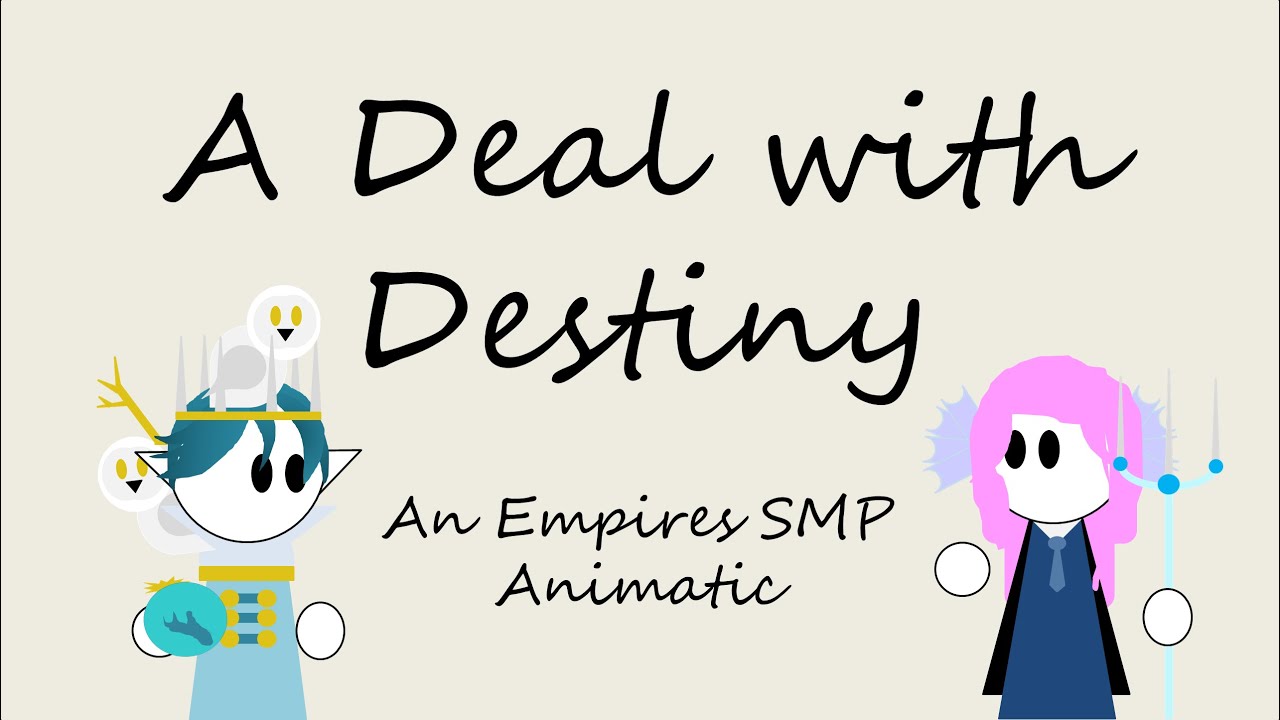 Deal with Destiny (Empires SMP Animatic) - YouTube