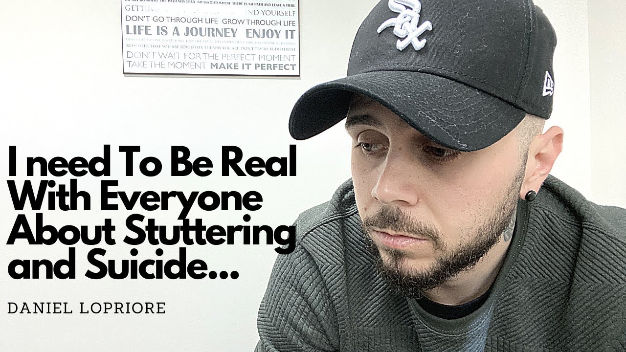 I Need To Be Real With Everyone About Stuttering and Suicide... - YouTube