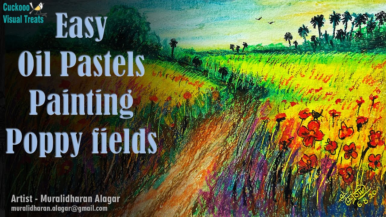 Oil Pastel Painting | Poppy Field | How to draw with oil pastels ...