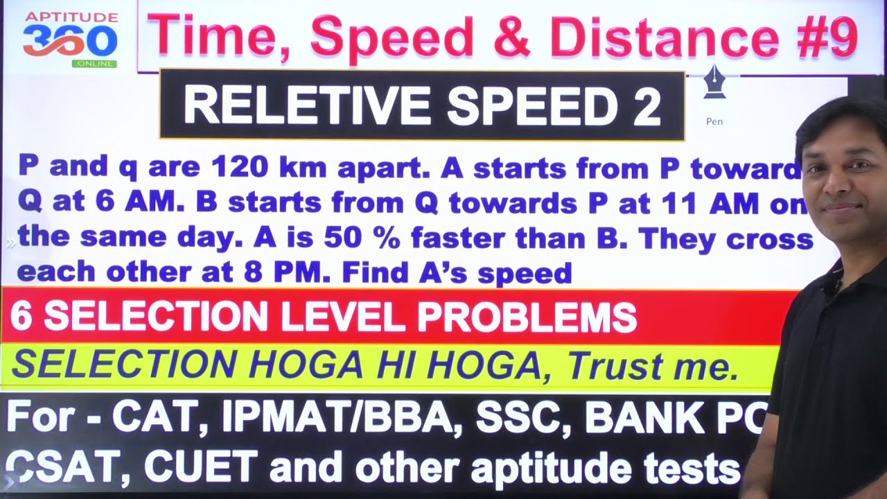 #9 Time, Speed & Distance || Be the master of Relative Speed by solving ...