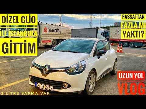 DİZEL CLİO İLE İSTANBUL'A GİTTİM İZİNLİYİM|PASSATTAN FAZLA MI YAKTI? 2 LİTRE SAPMA VAR|UZUN YOL VLOG