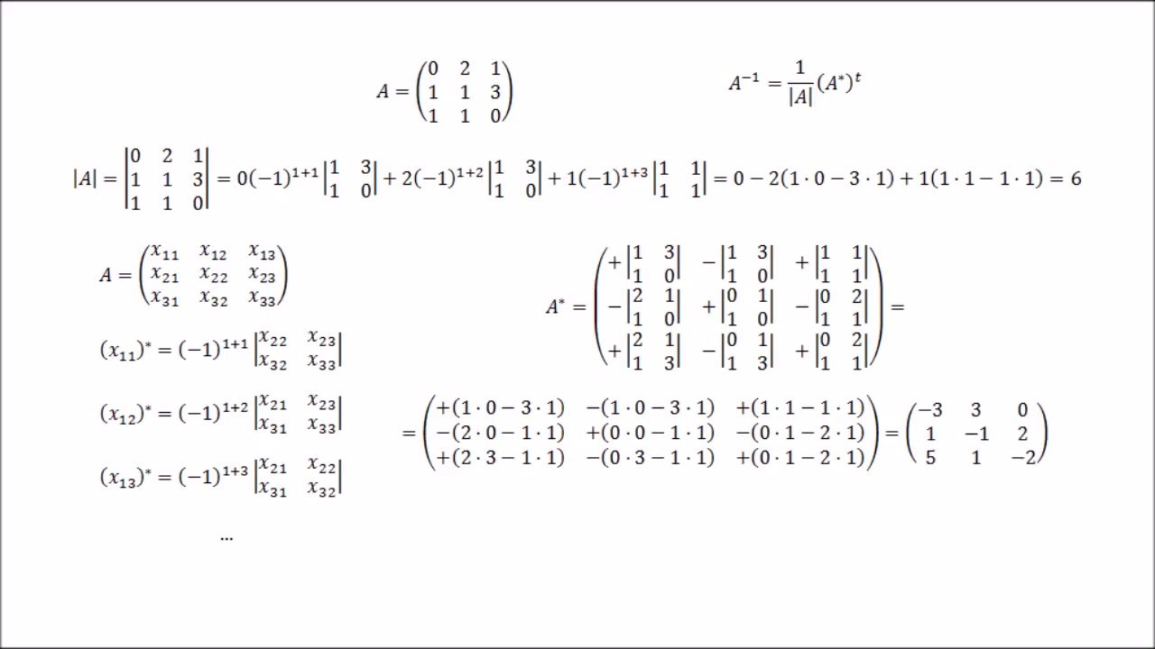 Matriz inversa por determinantes, determinante por adjuntos, matriz ...