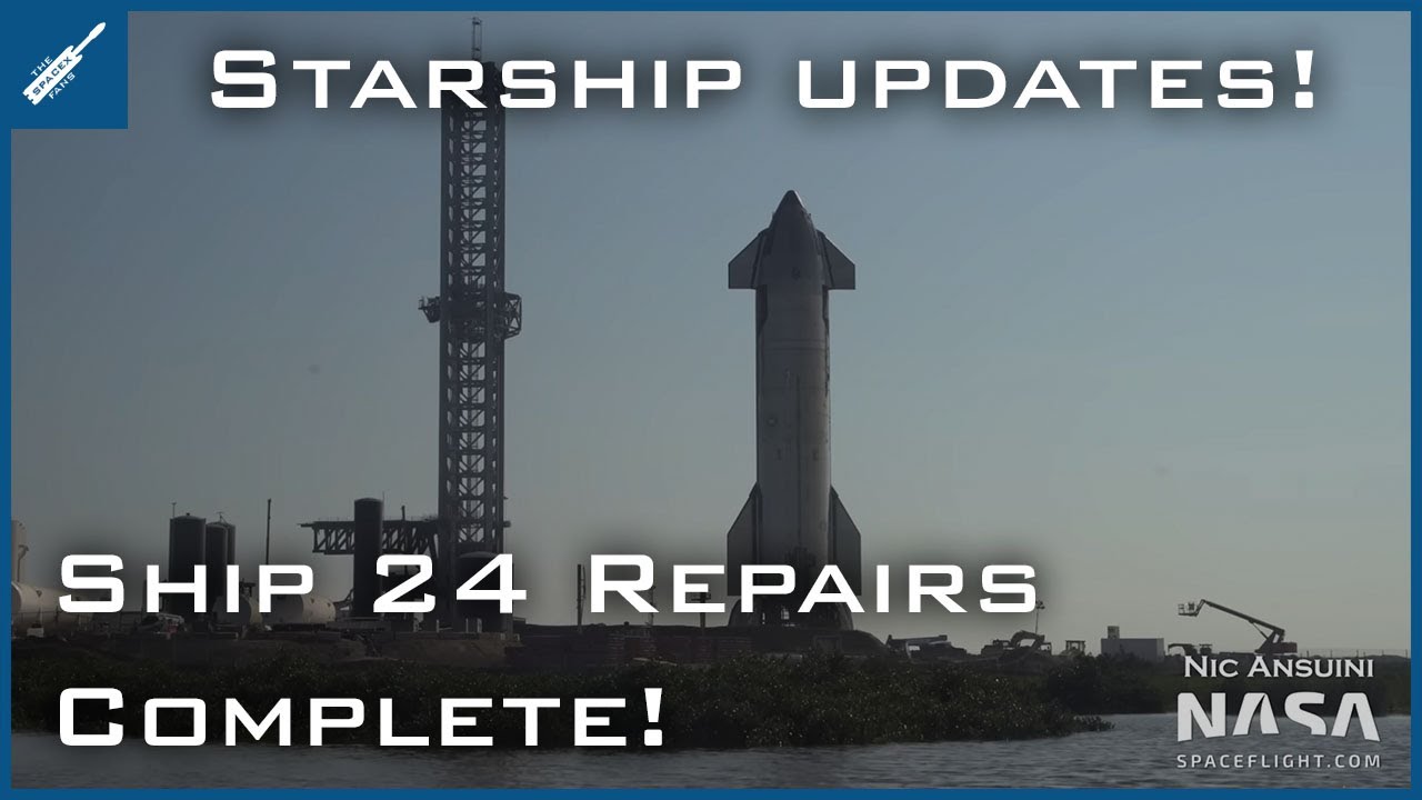 SpaceX Starship Updates! Starship 24 Repairs Complete! TheSpaceXShow ...