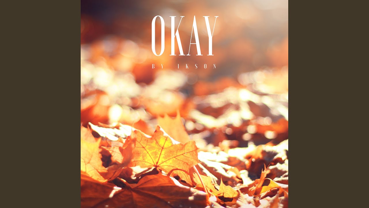 Okay - YouTube Music