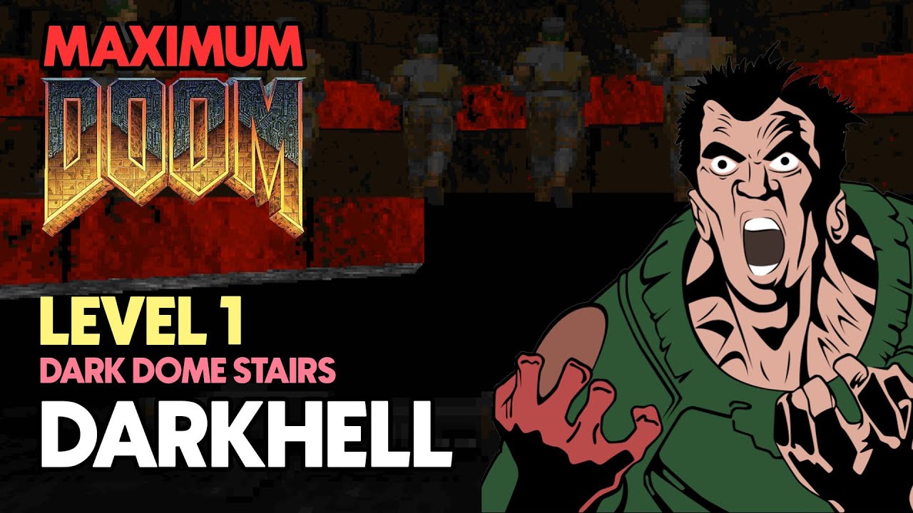 Journey Through Maximum Doom - DarkHell (Level 1) - YouTube