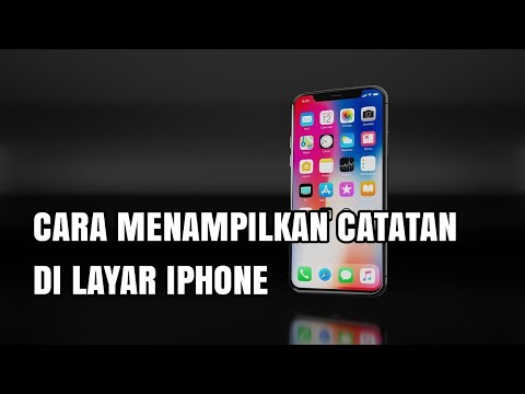 CARA MENAMPILKAN CATATAN DI LAYAR IPHONE - YouTube