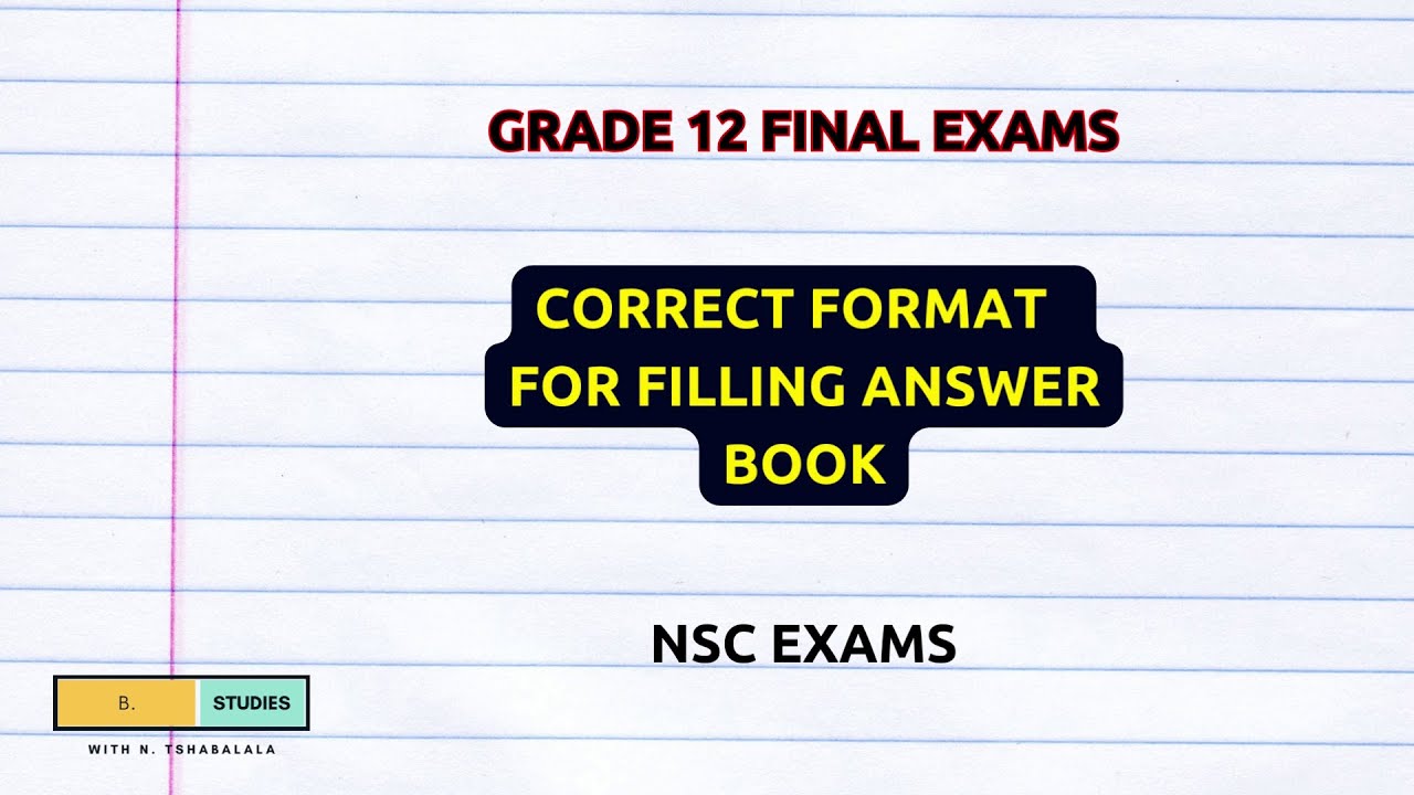 Grade 12 Exam Tips - Filling the Answer Book Correctly - YouTube
