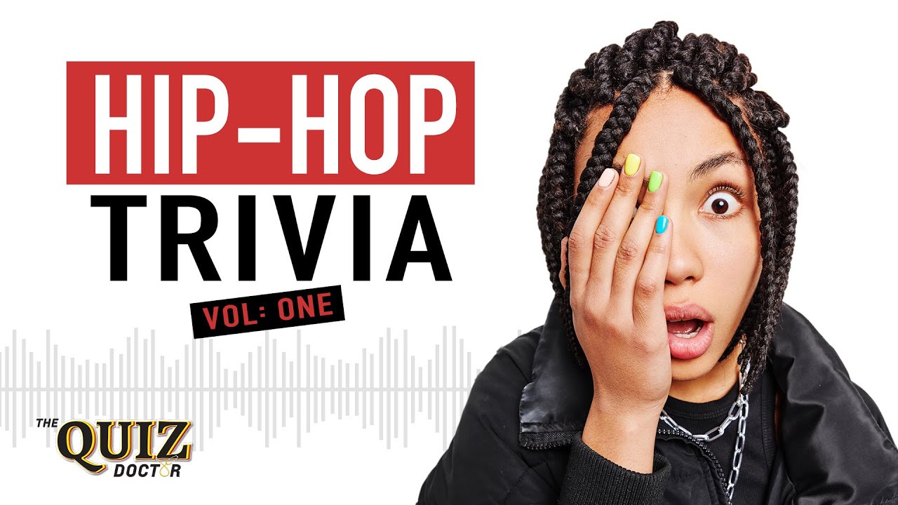 Hip Hop Trivia Quiz! Test your Hip Hop Knowledge! (Volume 1) - YouTube