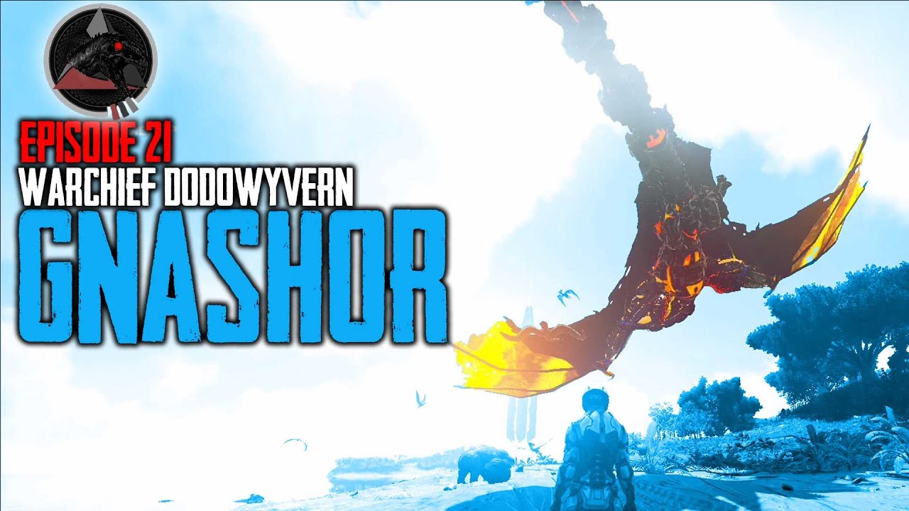 GNASHOR, THE WARCHiEF DODOWYVERN | Ark Reborn - YouTube