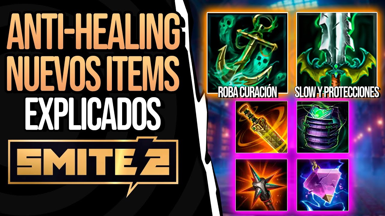 SMITE 2 | NUEVOS ITEMS de ANTI-HEALING EXPLICADOS | GUÍA DE JUEGO - YouTube