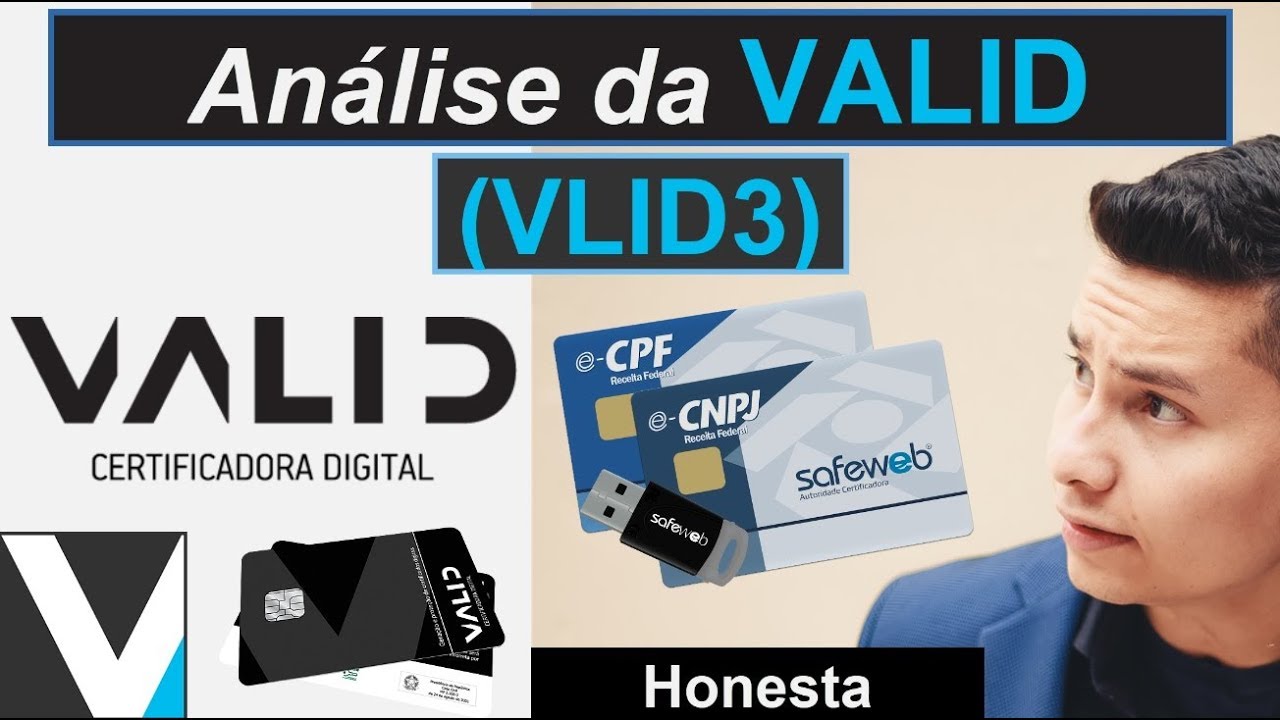Análise da VALID (VLID3) | Certificadora Digital | Analise Honesta de ...