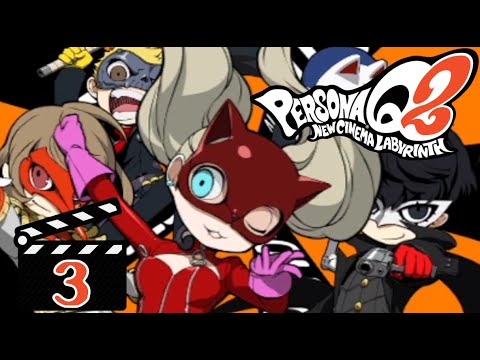 Joker, Ryuji, Ann, Yusuke and Akechi! - Persona Q2 Part 3 - YouTube