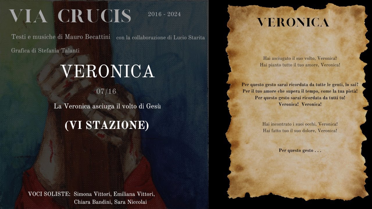 Veronica - Via Crucis - 07/16 – VI STAZIONE - #mauromusic #viacrucis ...