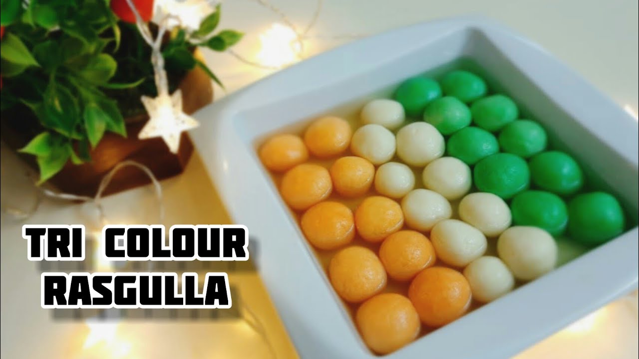Tri Colour Rasgulla | Independence Day Special | Bengali Sweet Dish ...