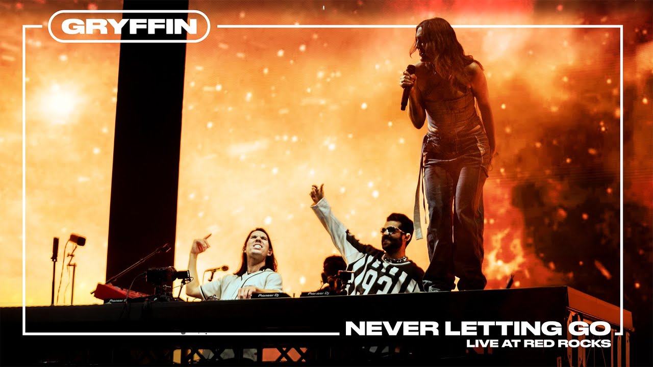 Never Letting Go [LIVE AT RED ROCKS] - Alok, Gryffin & Julia Church ...