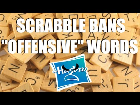 Scrabble Bans "Offensive" Words - Loses All Credibility - YouTube